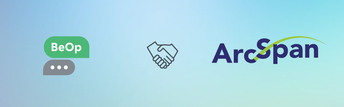 BeOp and ArcSpan Announce Strategic Partnership to Enhance 0 and 1st ...